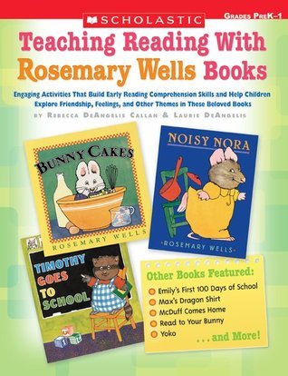 Teaching Reading With Rosemary Wells Books: Engaging Activities that ...