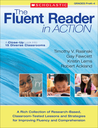 The Fluent Reader in Action: PreK–4: A Rich Collection of Research ...