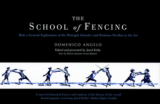 The School of Fencing: With a General Explanation of the Principal ...