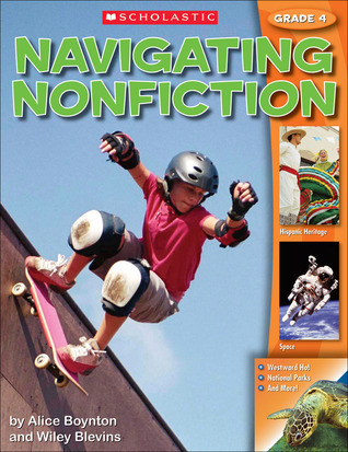 Navigating Nonfiction Grade 4 Student WorkText by Alice Blevins | Goodreads