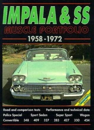 Chevrolet Impala & SS Muscle Portfolio 1958-1972: Road Test Book by ...