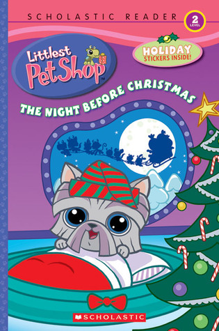 Littlest Pet Shop: the Night Before Christmas by D. Jakobs | Goodreads