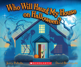 Who Will Haunt My House on Halloween? by Jerry Pallotta | Goodreads