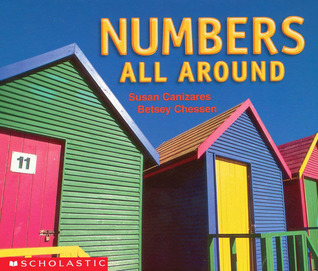 Numbers All Around (Emergent Readers) by Susan Cañizares | Goodreads