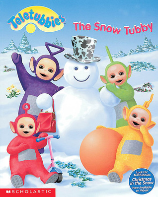 The Snow Tubby (Teletubbies) by Scholastic Inc. | Goodreads
