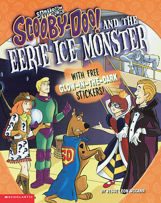 Scooby-Doo And The Eerie Ice Monster by Leon Jesse Mccann | Goodreads