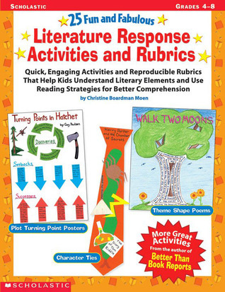 25 Fun and Fabulous Literature Response Activities and Rubrics: Quick ...