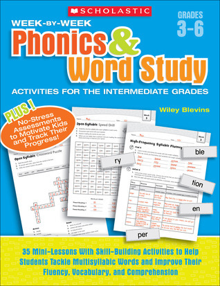 Week-by-Week Phonics & Word Study Activities for the Intermediate ...