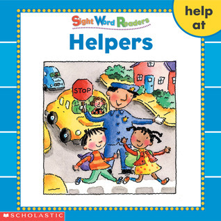 Helpers (Sight Word Readers) (Sight Word Library) by Linda Ward Beech ...