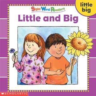 Little and Big (Sight Word Readers) by Linda Ward Beech | Goodreads