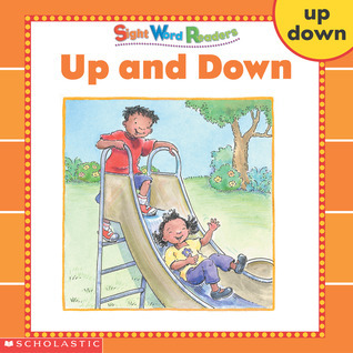 Up and Down (Sight Word Readers) by Linda Ward Beech | Goodreads