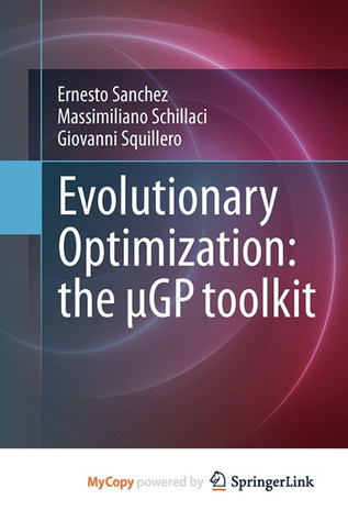 Evolutionary Optimization: the µGP toolkit by Gerhard Sorger | Goodreads