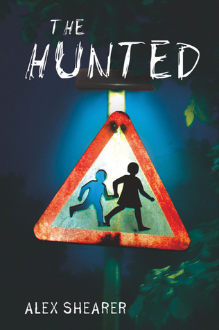The Hunted by Alex Shearer | Goodreads