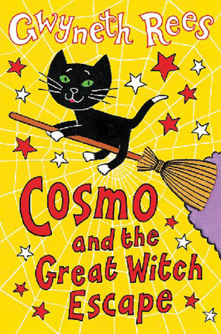 Cosmo and the Great Witch Escape (Cosmo #2) by Gwyneth Rees | Goodreads