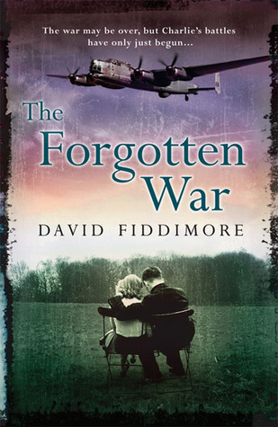 The Forgotten War by David Fiddimore | Goodreads