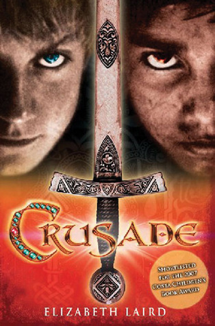 Crusade by Elizabeth Laird | Goodreads