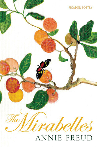 The Mirabelles by Annie Freud | Goodreads
