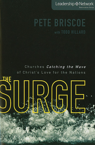 The Surge: Churches Catching the Wave of Christ's Love for the Nations ...