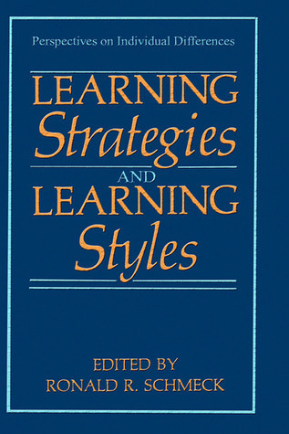 Learning Strategies and Learning Styles by Ronald R. Schmeck | Goodreads