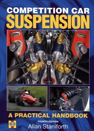 Competition Car Suspension: A Practical Handbook by Allan Staniforth ...