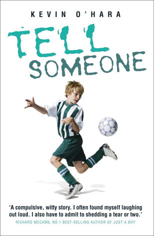 Tell Someone by Kevin O'Hara | Goodreads