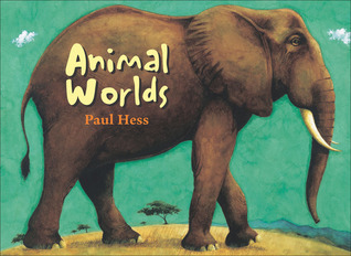 Animal Worlds (1) (Animal Verse Series) by Paul Hess | Goodreads