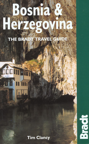 **BOSNIA & HERZEGOVINA** by Tim Clancy | Goodreads