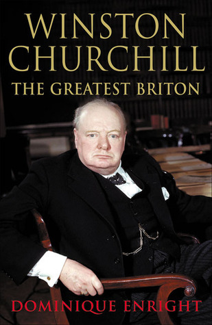 Winston Churchill by Dominique Enright | Goodreads