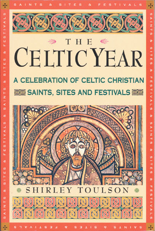 The Celtic Year: A Celebration of Celtic Christian Saints, Sites and ...