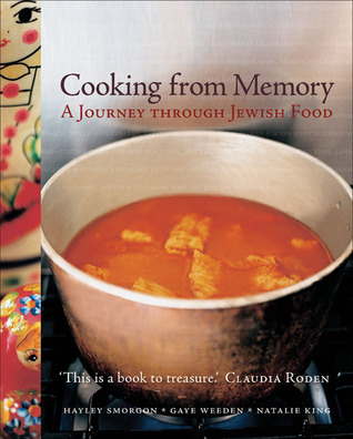Cooking From Memory: A Journey Through Jewish Food by Hayley Smorgon ...