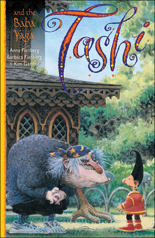 Tashi and the Baba Yaga by Anna Fienberg | Goodreads