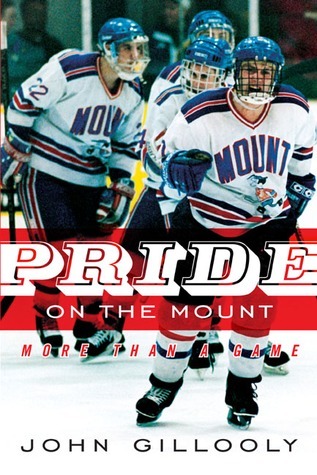 Pride On The Mount: More Than A Game by John Gillooly | Goodreads
