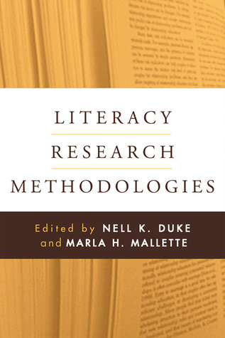 Literacy Research Methodologies by Nell K. Duke | Goodreads