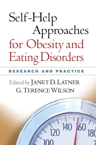 Self-Help Approaches for Obesity and Eating Disorders: Research and ...