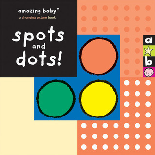 Spots and Dots! by Beth Harwood | Goodreads