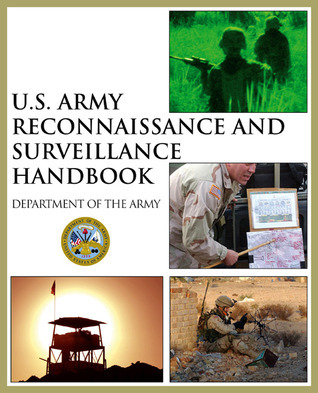 U.S. Army Reconnaissance and Surveillance Handbook by U.S. Department ...