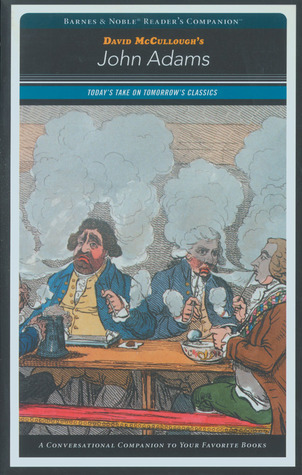 John Adams (SparkNotes B&N Reader's Companion) by SparkNotes Editors ...