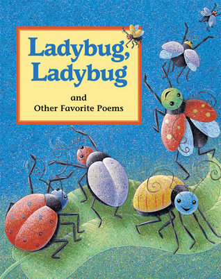Ladybug, Ladybug: And Other Favorite Poems by Cricket Magazine Group ...