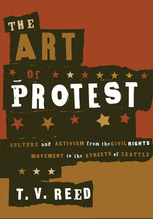 The Art of Protest: Culture and Activism from the Civil Rights Movement ...