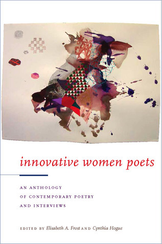 Innovative Women Poets: An Anthology of Contemporary Poetry and ...