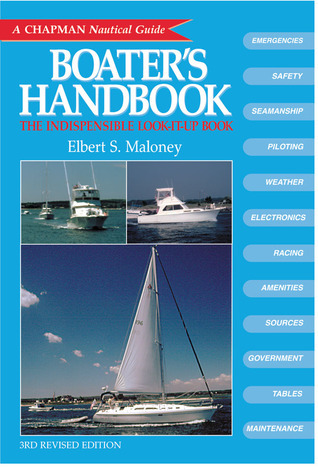 The Boater's Handbook (A Chapman Nautical Guide) by Elbert S. Maloney ...