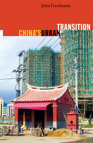 China's Urban Transition by John Friedmann | Goodreads