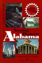 Seeing Historic Alabama: Fifteen Guided Tours by Virginia Van der Veer ...