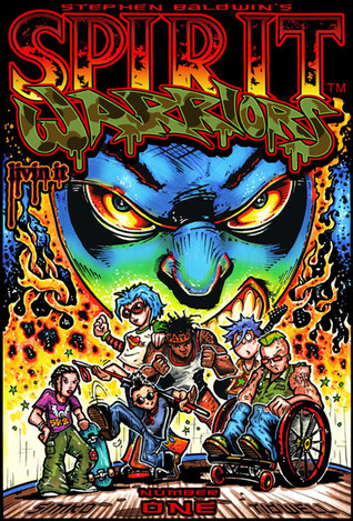 Spirit Warriors: Number One (Volume 1) by Stephen Baldwin | Goodreads