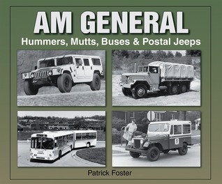 AM General by Patrick Foster | Goodreads