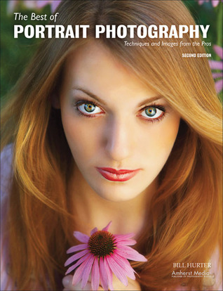 The Best of Portrait Photography: Techniques and Images from the Pros ...