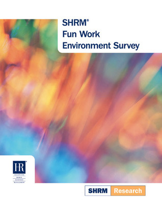 Fun Work Environment Survey by Robert Clayton Ford | Goodreads