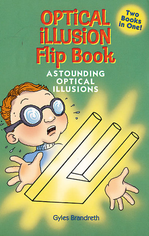 Optical Illusion Flip-Book: Astounding Optical Illusions/Amazing ...