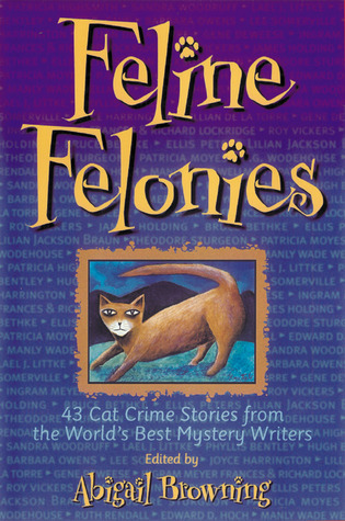 Feline Felonies by Abigail Browning | Goodreads