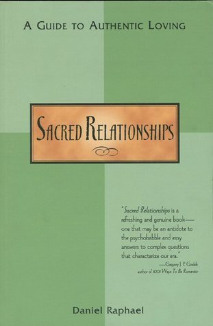 Sacred Relations: A Guide for Beginners by Daniel Raphael | Goodreads